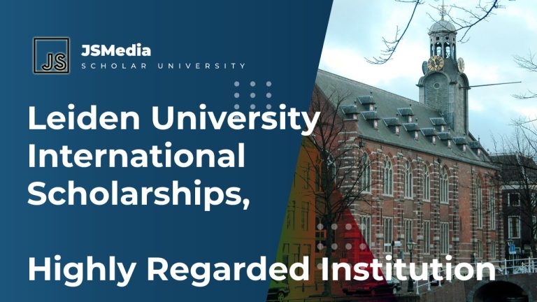 Leiden University International Scholarships, Highly Regarded ...