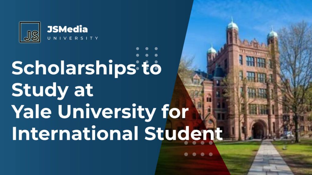 Scholarships to Study at Yale University for International Student - S ...