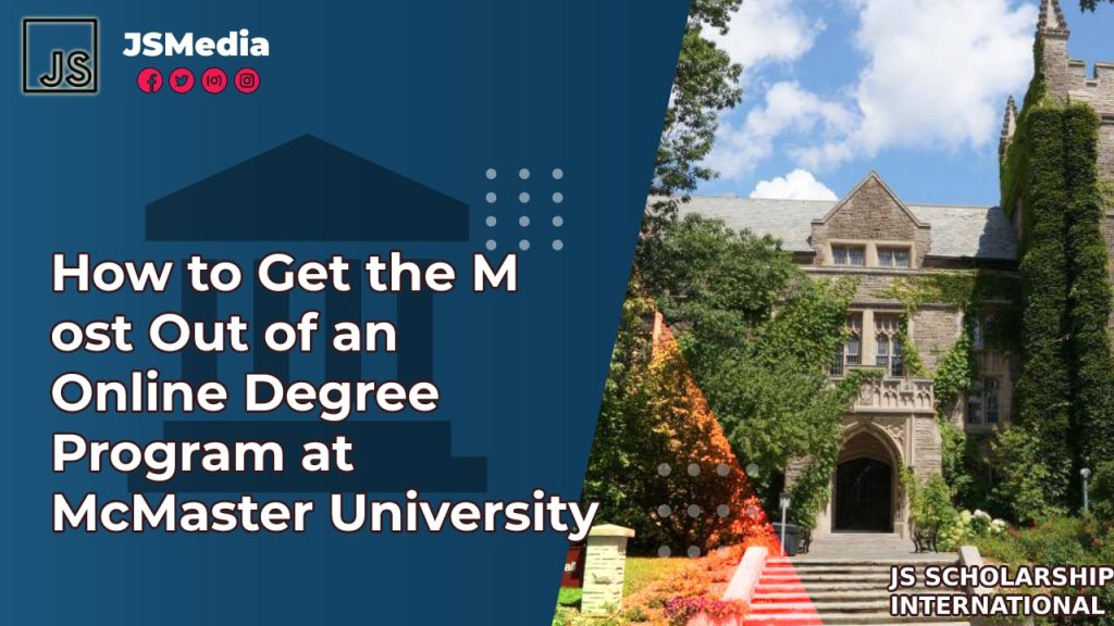 How to Get the Most Out of an Online Degree Program at McMaster ...