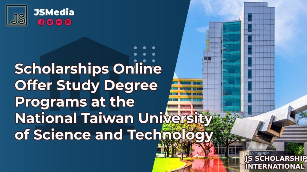 Scholarships Online Offer Study Degree Programs at the National Taiwan ...